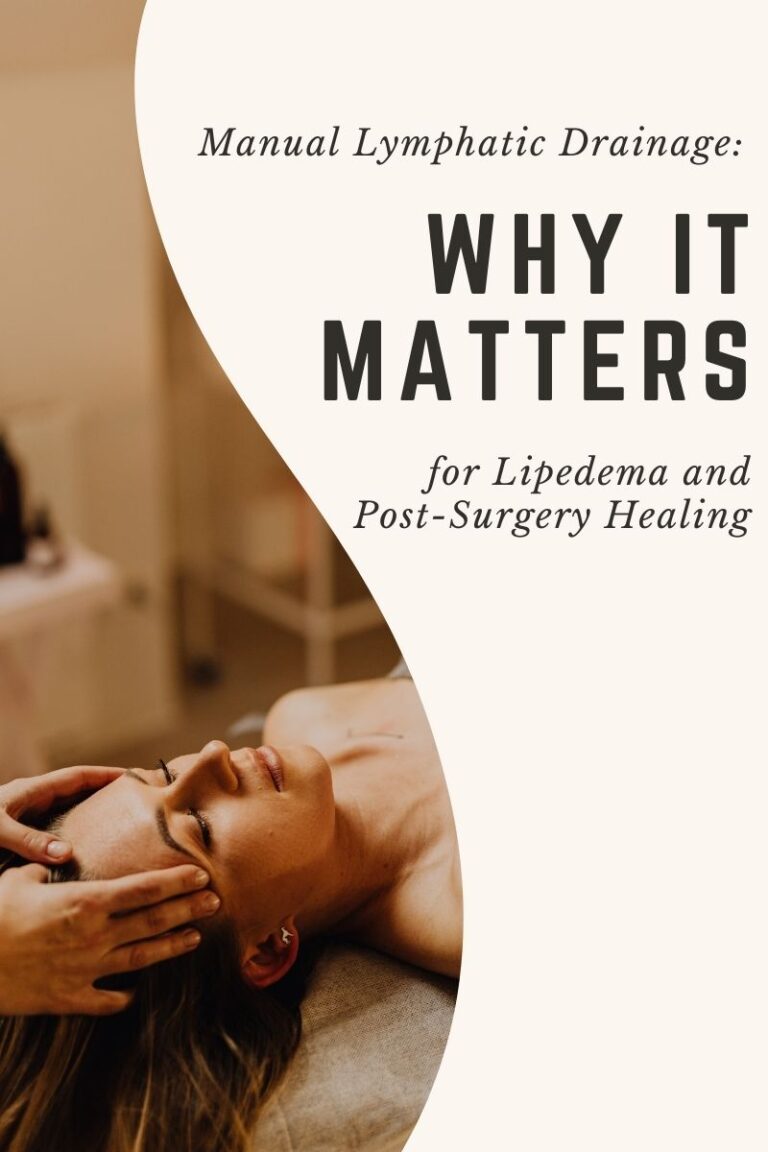 Manual Lymphatic Drainage: Why It Matters for Lipedema and Post-Surgery ...